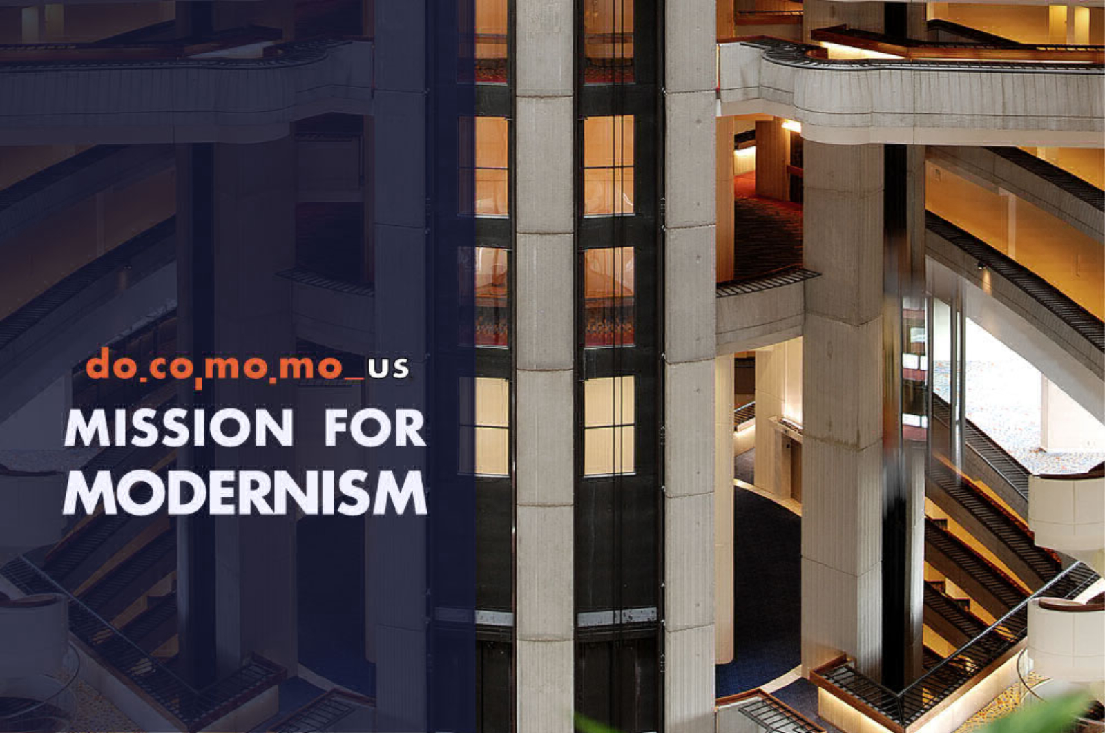 Mission for Modernism: Hotel Atriums with Charles Rice and Anthony ...